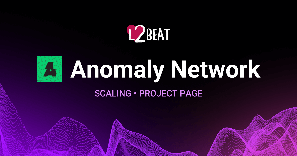 Anomaly Network - L2BEAT