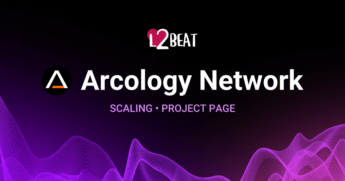 Arcology Network - L2BEAT