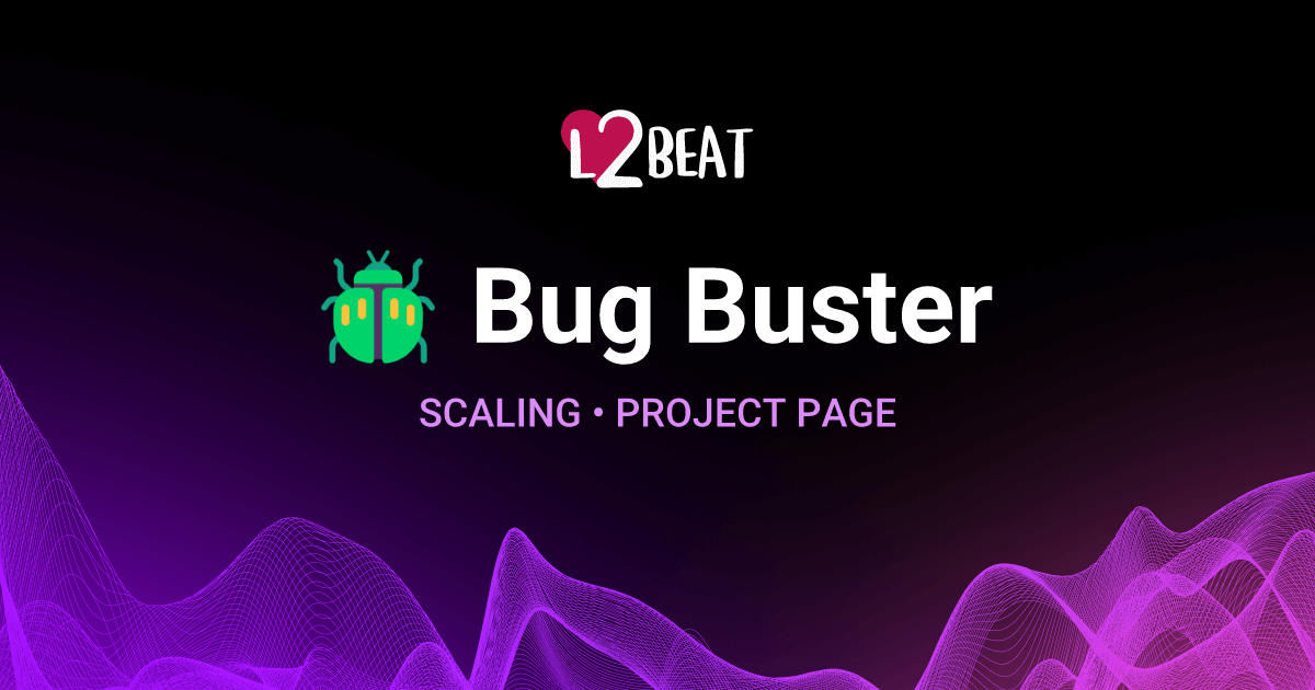 Bug Buster - L2BEAT