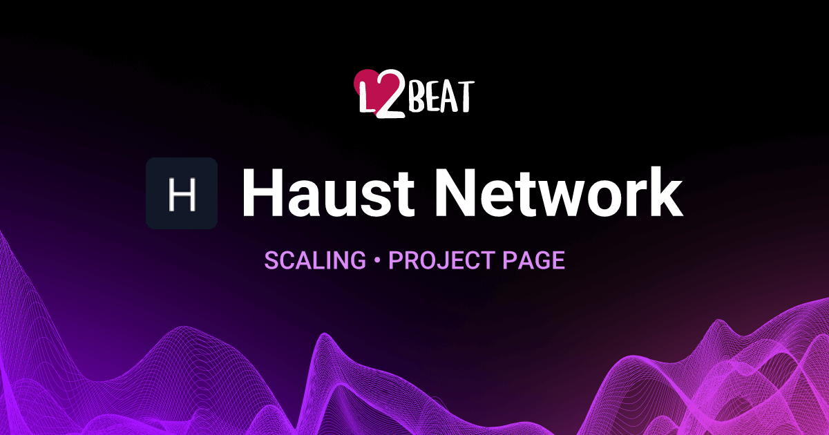 Haust Network - L2BEAT