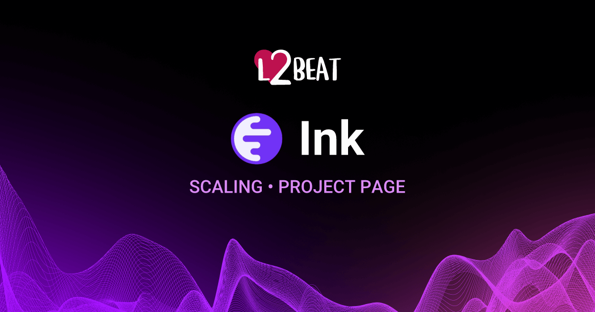 Ink - L2BEAT