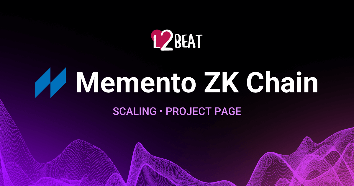 Memento ZK Chain - L2BEAT