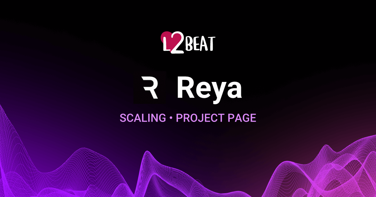Reya - L2BEAT