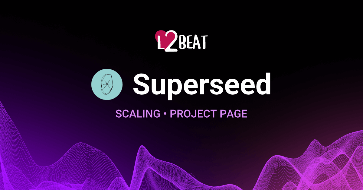 Superseed - L2BEAT