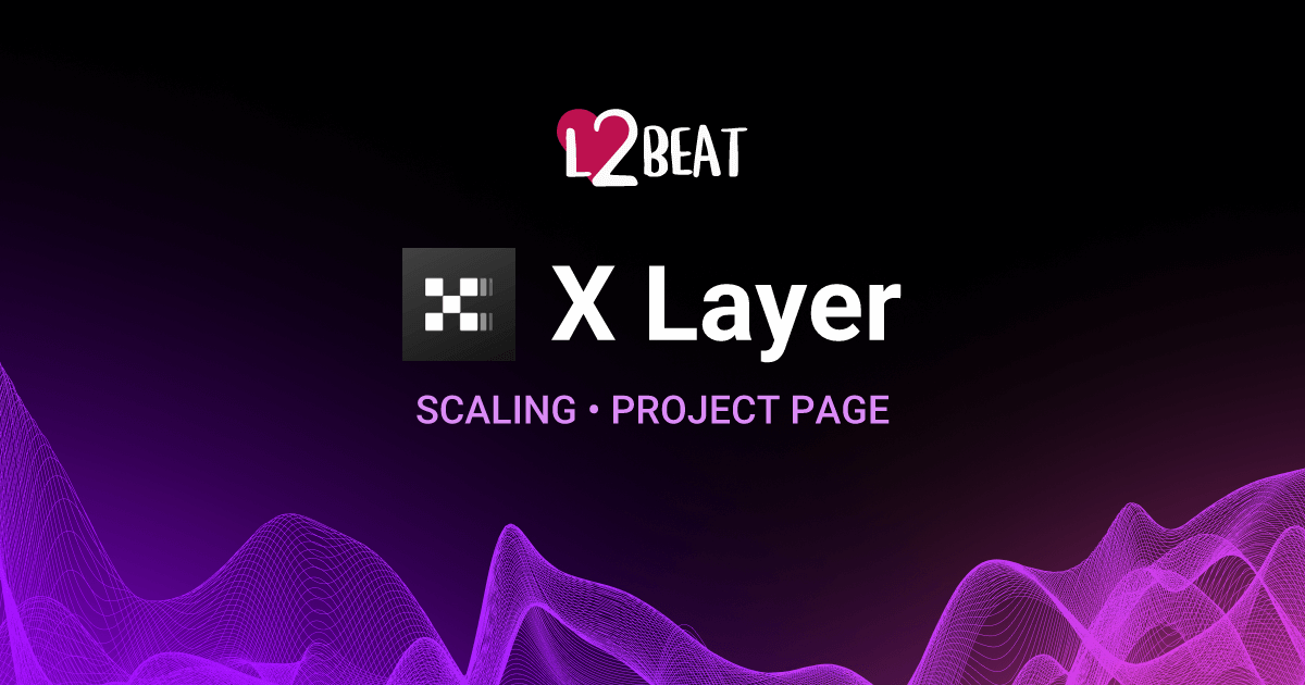 X Layer - L2BEAT